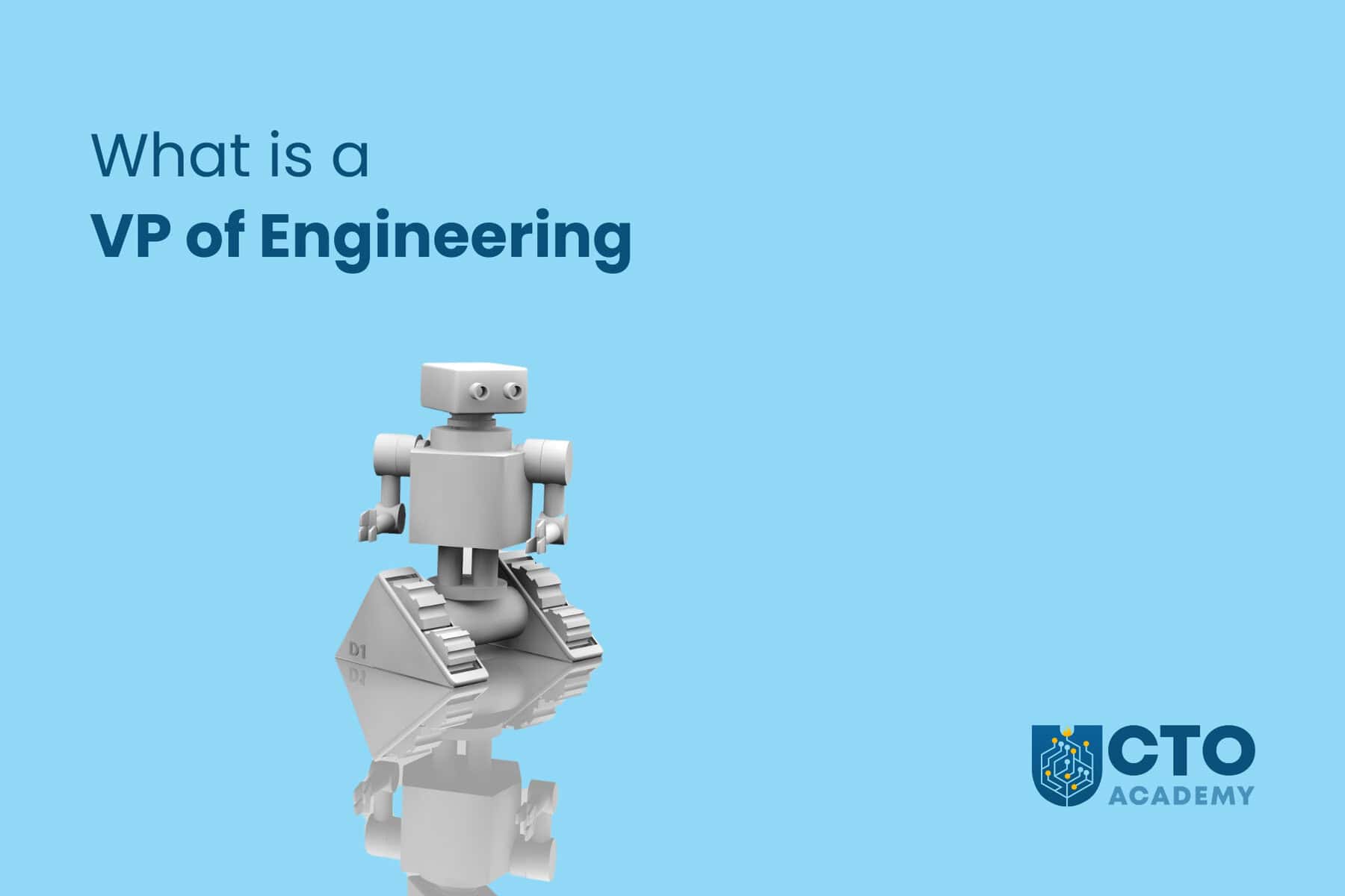 What is a VP of Engineering? - CTO Academy