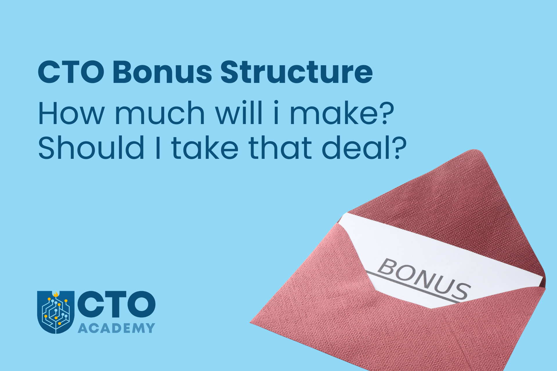 CTO Bonus Structure Overview w/ Influencing Factors - CTO Academy