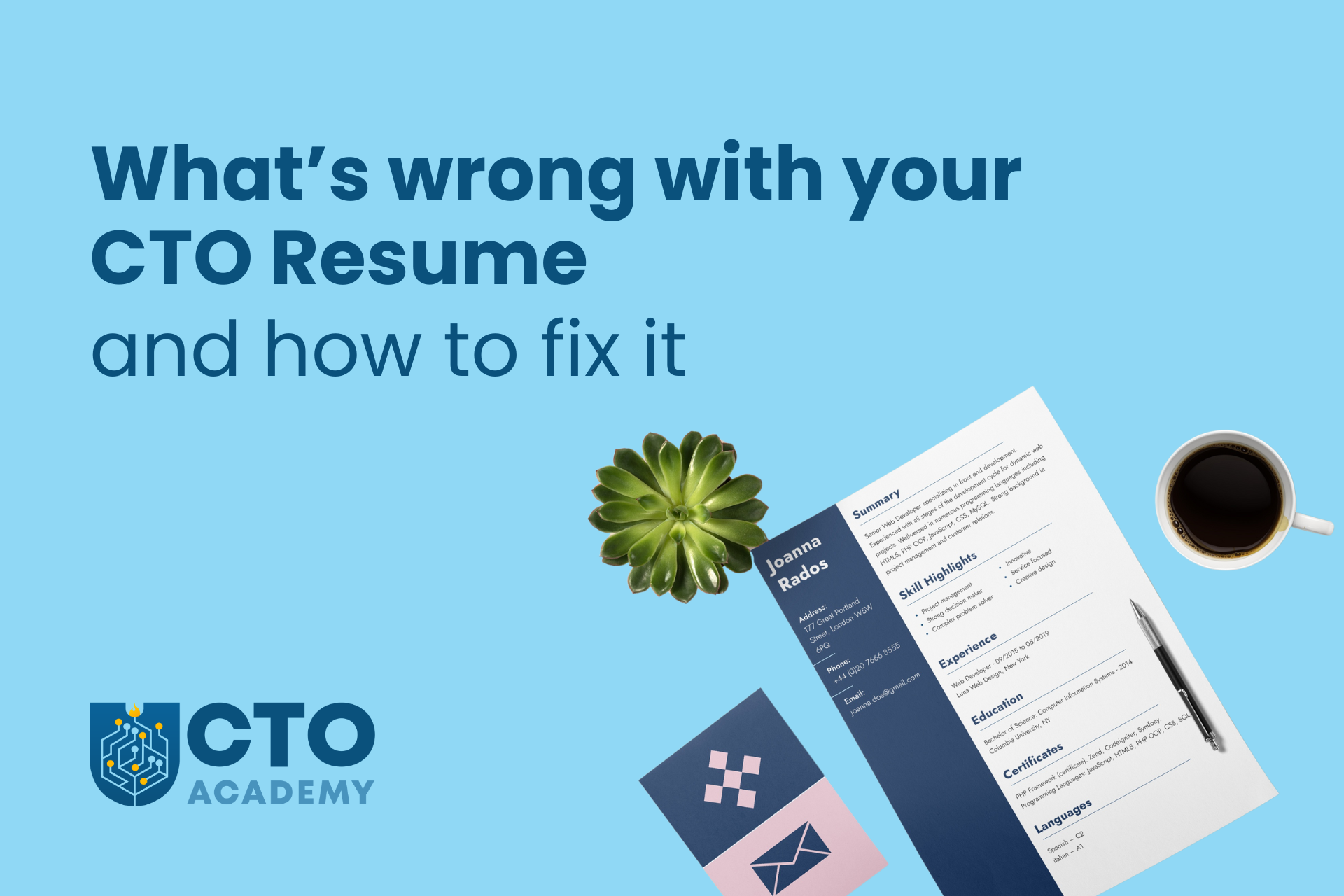 What’s Wrong With Your CTO Resume & How to Fix It - CTO Academy