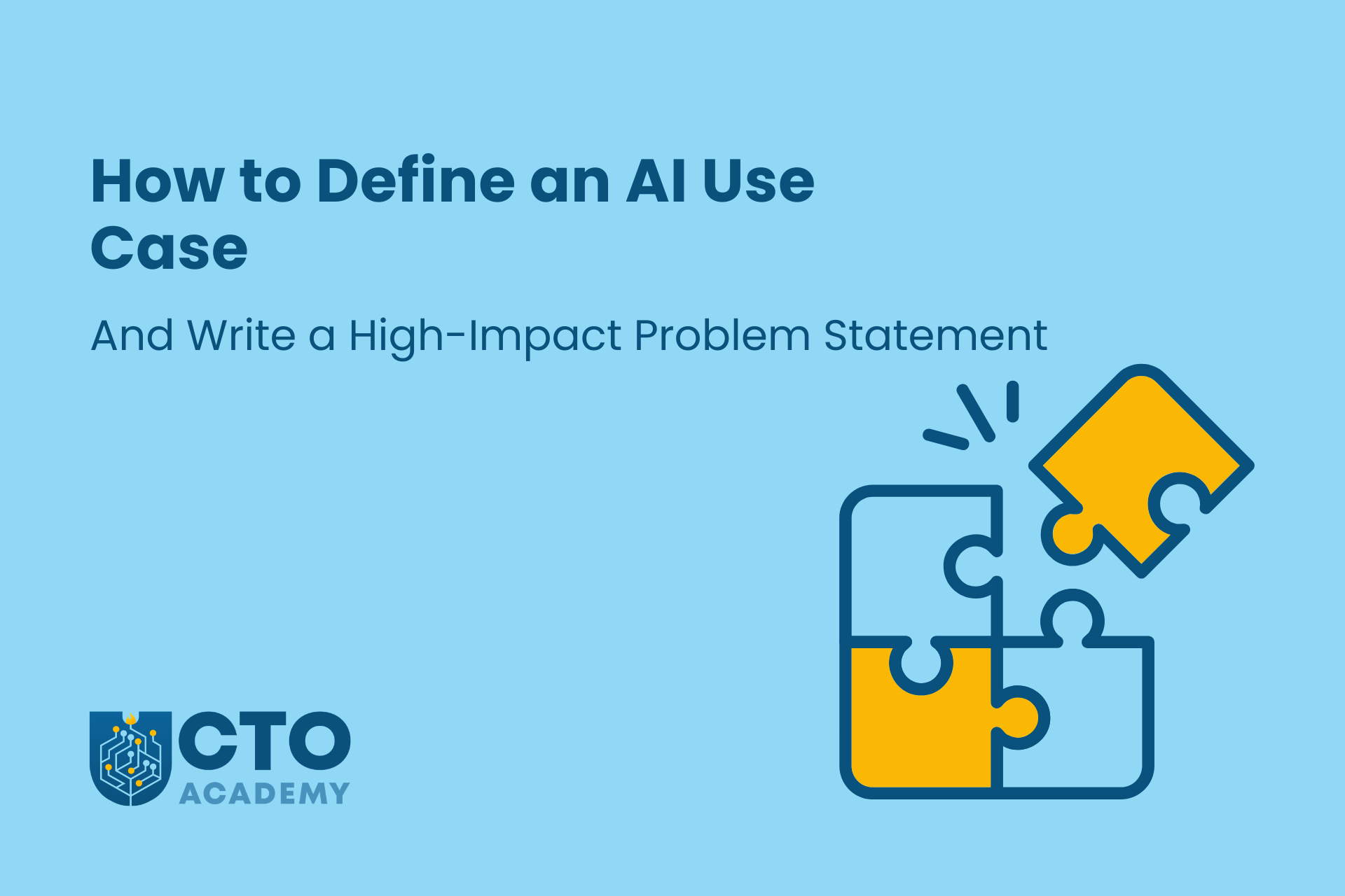 How to Define an AI Use Case and Write a High-Impact Problem Statement ...